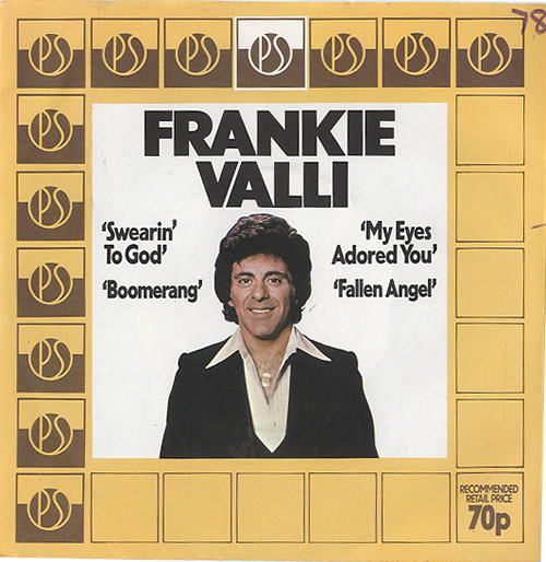 Frankie Valli Swearing To God UK 7" vinyl single (7 inch record / 45 ...