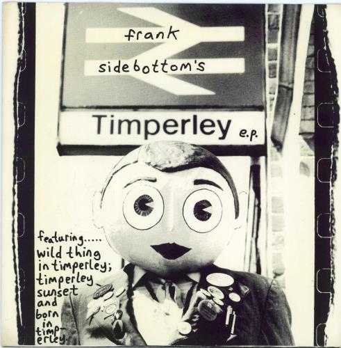 Frank Sidebottom Timperley E.P. UK 7" vinyl single (7 inch record / 45 ...