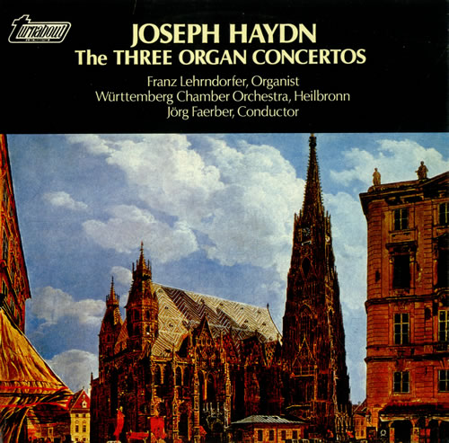 Franz Joseph Haydn The Three Organ Concertos UK vinyl LP album (LP ...