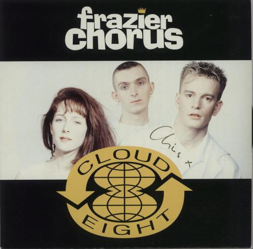Frazier Chorus Cloud 8 - Autographed UK 7" vinyl single (7 inch record ...