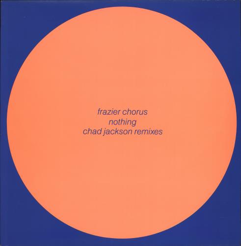 Frazier Chorus Nothing Remixes UK 12" vinyl single (12 inch record ...