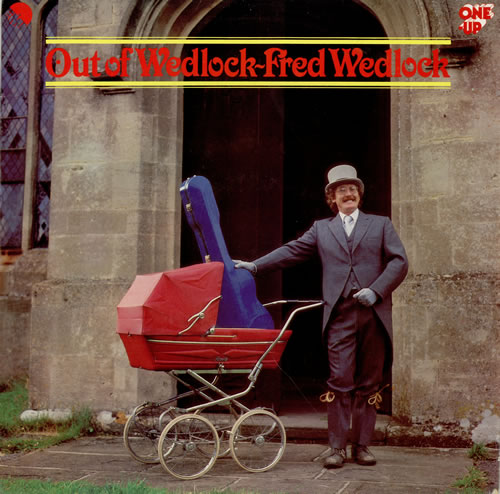 Fred Wedlock Out Of Wedlock UK vinyl LP album (LP record) (460898)