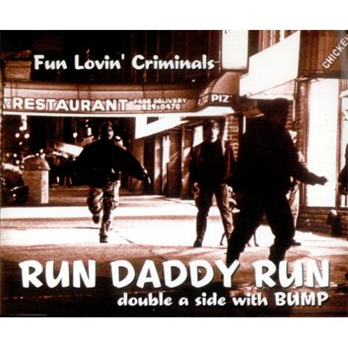 Fun Lovin Criminals Run Daddy Run UK Promo CD-R acetate (284740)