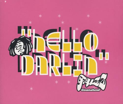 Fuzz Townshend Hello Darlin' UK CD single (CD5 / 5") (396596)