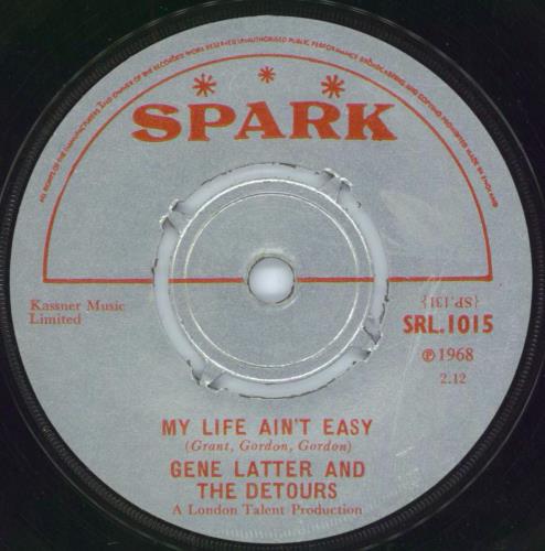 Gene Latter My Life Ain't Easy UK 7" vinyl single (7 inch record / 45 ...