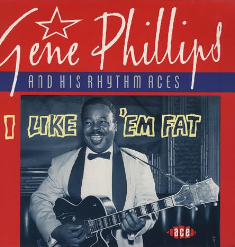 Gene Phillips I Like 'Em Fat UK vinyl LP album (LP record) (374929)