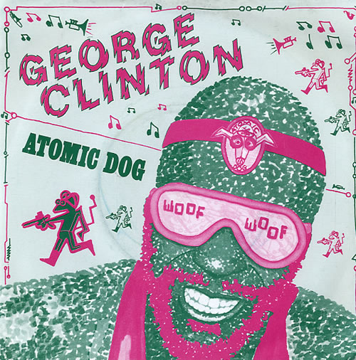 George Clinton Atomic Dog UK 7" vinyl single (7 inch record / 45) (617886)