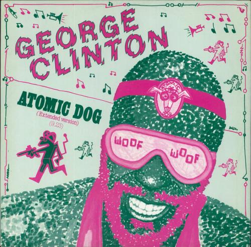 George Clinton Atomic Dog UK 12" vinyl single (12 inch record / Maxi ...