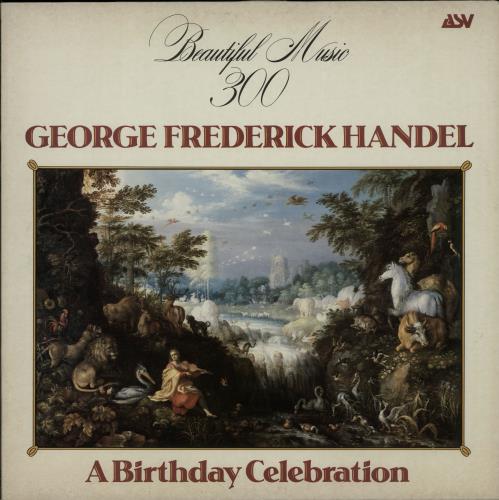 George Frideric Handel A Birthday Celebration UK vinyl LP album (LP ...