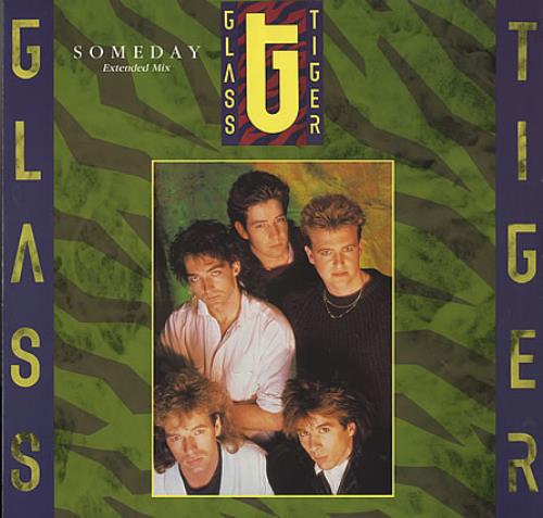 Glass Tiger Someday UK 12" vinyl single (12 inch record / Maxi-single ...