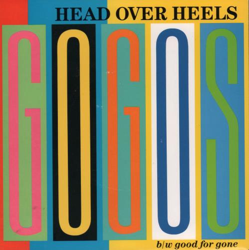 Go-Go's Head Over Heels UK 7" vinyl single (7 inch record / 45) (150669)