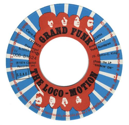 Grand Funk Railroad The Loco-motion Spanish 7" vinyl single (7 inch ...