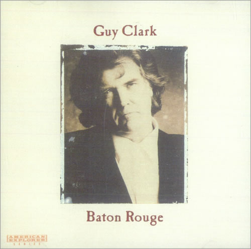 Guy Clark Baton Rouge US Promo CD single (CD5 / 5") (520528)