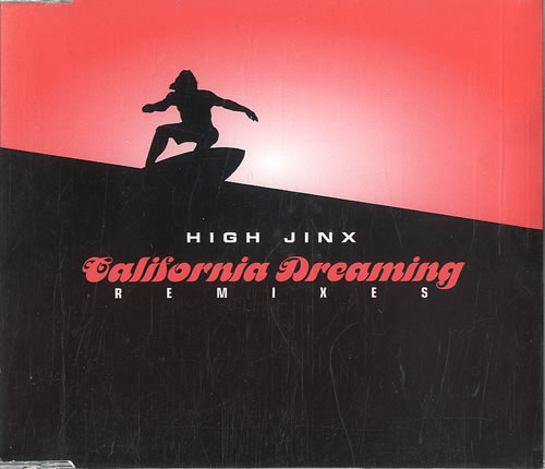 High Jinx California Dreaming - Remixes UK CD single (CD5 / 5") (549626)