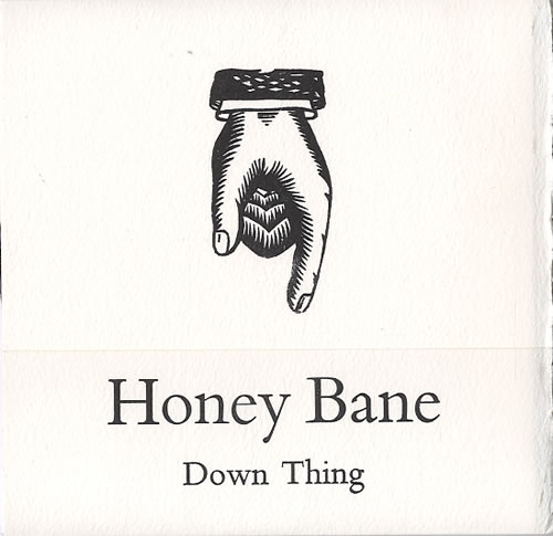 Honey Bane Down Thing UK 7" vinyl single (7 inch record / 45) (628952)