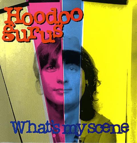 Hoodoo Gurus What's My Scene UK 12" vinyl single (12 inch record / Maxi ...
