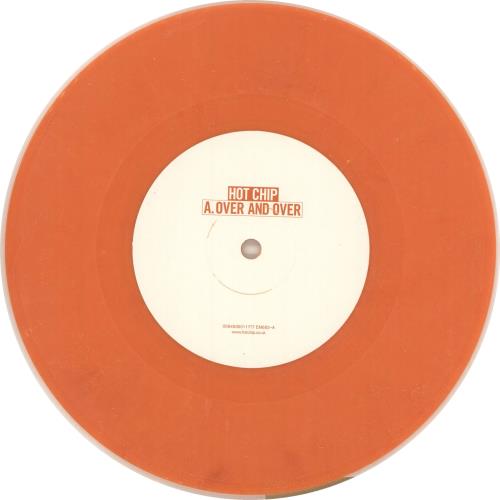 Hot Chip Over And Over - Orange Vinyl UK 7" vinyl single (7 inch record ...