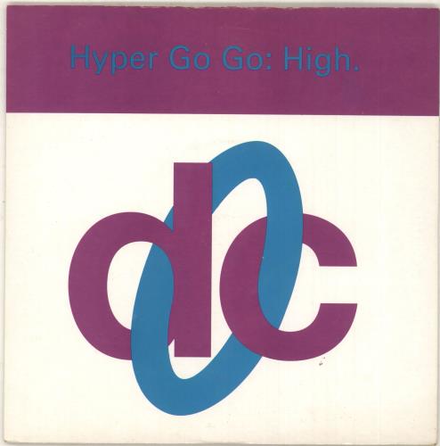 Hyper Go Go High UK 7" vinyl single (7 inch record / 45) (740033)
