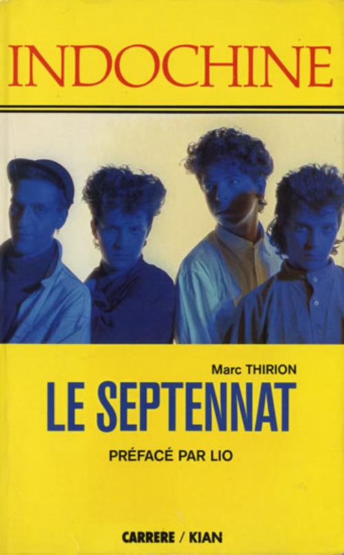 Indochine Le Septennant French book (555866) 9782868045812