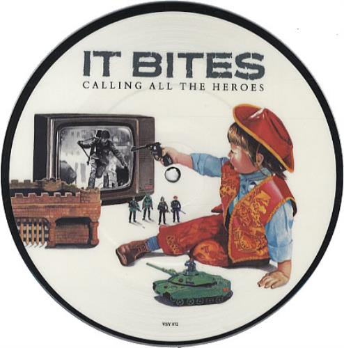 It Bites Calling All The Heroes UK 7" vinyl picture disc (7 inch ...