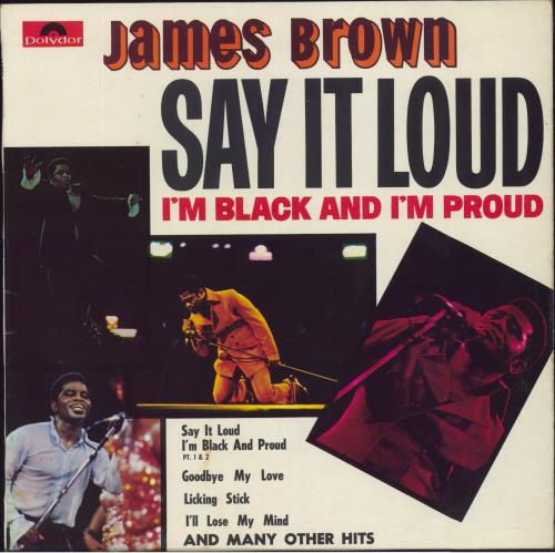 James Brown Say It Loud - I'm Black And I'm Proud UK vinyl LP album (LP ...