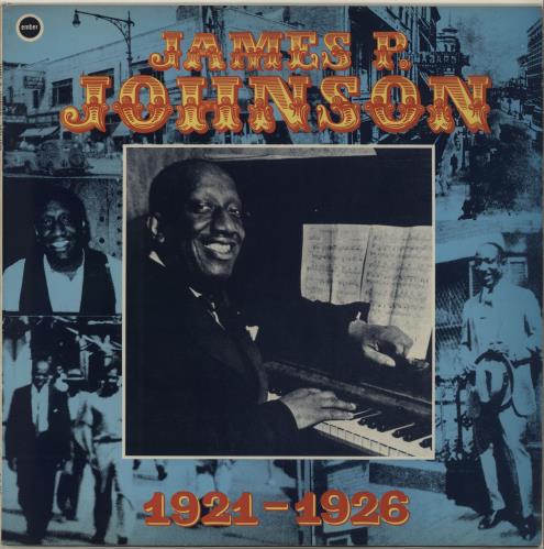 James P. Johnson 1921-1926 (Nineteen Twenty-One...) UK vinyl LP album (LP record) (656299)