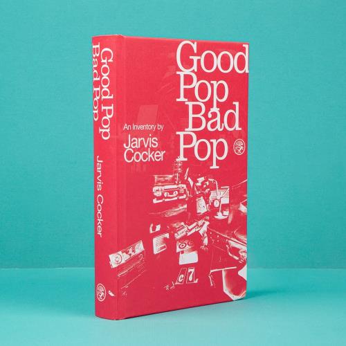 Jarvis Cocker Good Pop, Bad Pop - Hardback UK book (793235) ISBN: 978 ...