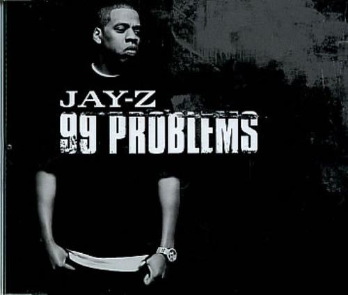 Jay-Z 99 Problems UK Promo CD single (CD5 / 5") (285500)