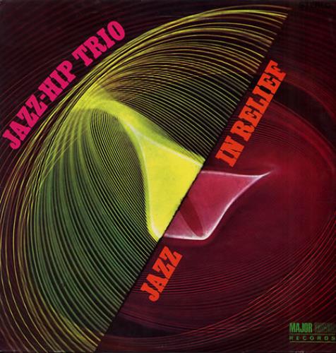 Jazz-Hip Trio Jazz In Relief UK vinyl LP album (LP record) (331033)