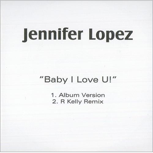 Jennifer Lopez Baby I Love U! UK Promo CD-R acetate (276244)
