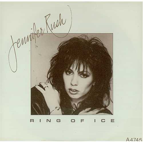 Jennifer Rush Ring Of Ice UK 7" vinyl single (7 inch record / 45) (294825)