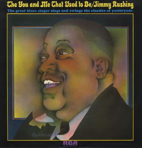 Jimmy Rushing The You And Me That I Used To Be UK vinyl LP album (LP ...