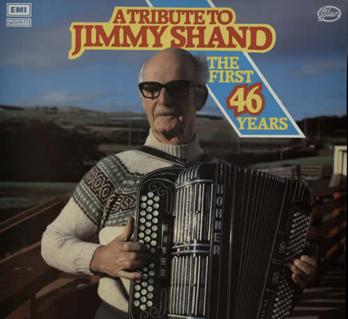 Jimmy Shand And His Band A Tribute To Jimmy Shand - The First 46 Years ...
