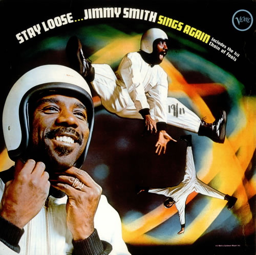 Jimmy Smith (Jazz Organ) Stay Loose... Jimmy Smith Sings Again UK vinyl ...