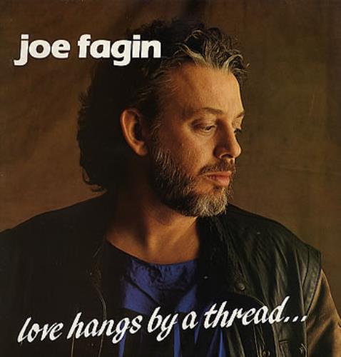 Joe Fagin Love Hangs By A Thread UK vinyl LP album (LP record) (285433)