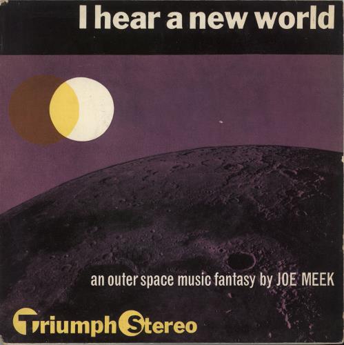 Joe Meek I Hear A New World Part 1 UK 7" vinyl single (7 inch record ...