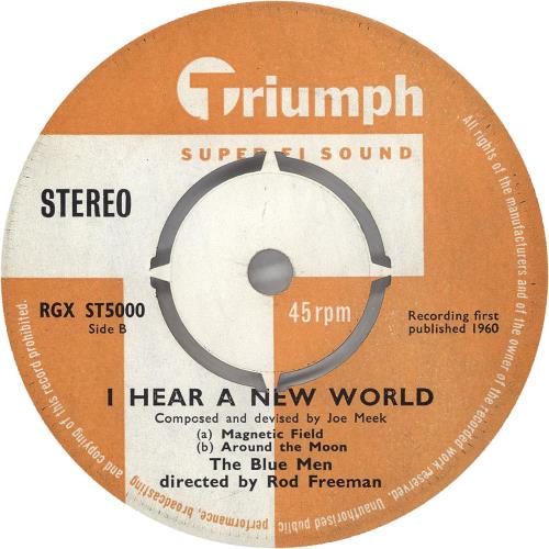 Joe Meek I Hear A New World Part 1 UK 7" vinyl single (7 inch record ...
