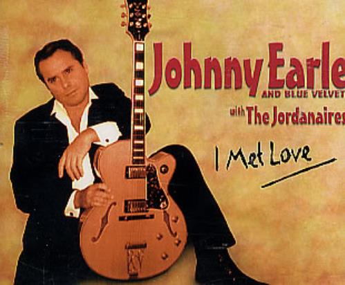 Johnny Earle & The Jordanaires I Met Love UK CD single (CD5 / 5") (295406)