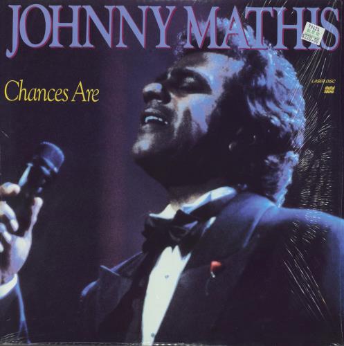 Johnny Mathis Chances Are US laserdisc / lazerdisc (786290)