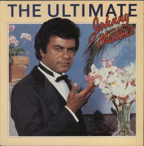 Johnny Mathis The Ultimate Johnny Mathis UK 2-LP vinyl record set ...