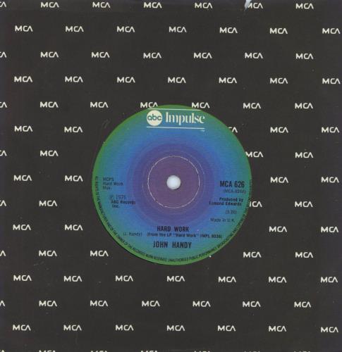 John Handy Hard Work UK 7" vinyl single (7 inch record / 45) (807092)