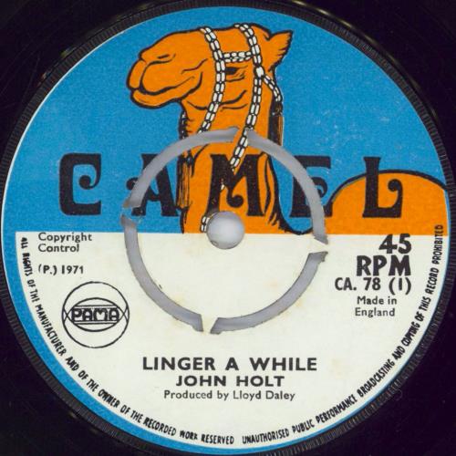 John Holt Linger A While UK 7" vinyl single (7 inch record / 45) (777225)