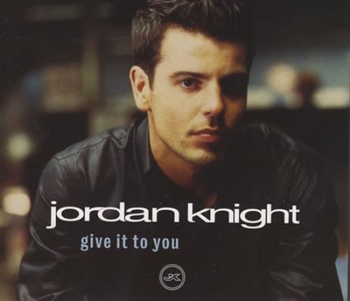 Jordan Knight Give It To You European CD single (CD5 / 5") (268041)