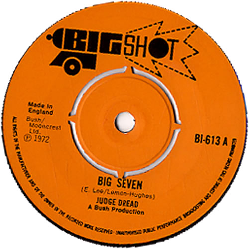 Judge Dread Big Seven - Solid UK 7" vinyl single (7 inch record / 45 ...