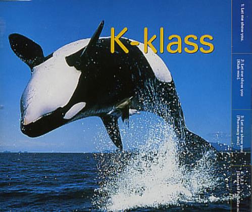 K-Klass Let Me Show You UK CD single (CD5 / 5") (293131)