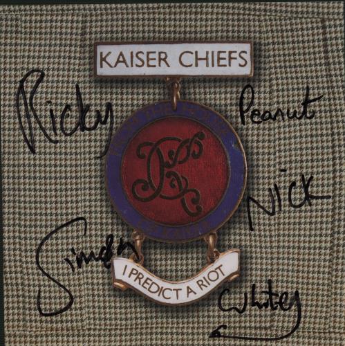 Kaiser Chiefs I Predict A Riot - Autographed! UK 7" vinyl single (7 ...