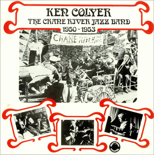 Ken Colyer The Crane River Jazz Band - 1950-1953 UK vinyl LP album (LP record) (493633)