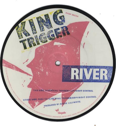 King Trigger River UK 7" vinyl picture disc (7 inch picture disc single ...