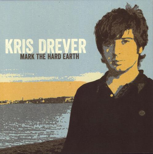 Kris Drever Mark The Hard Earth UK vinyl LP album (LP record) (802875)