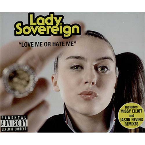Lady Sovereign Love Me Or Hate Me UK CD single (CD5 / 5") (406404)